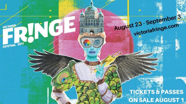 Victoria Fringe Festival 2017 an overview. Aug 23-Sept 3 Victoria BC